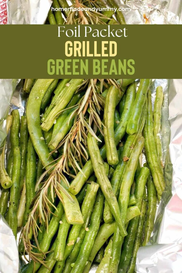 Foil Packet Grilled Green Beans | Homemade & Yummy