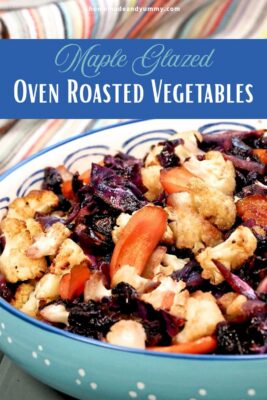 Oven Roasted Vegetables (Maple Glazed) | Homemade & Yummy